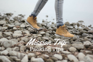 TEAM | The Essential Mission Trip Packing List